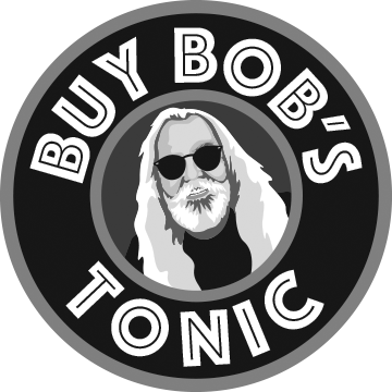 Bob's Tonic - Let's drink to your health